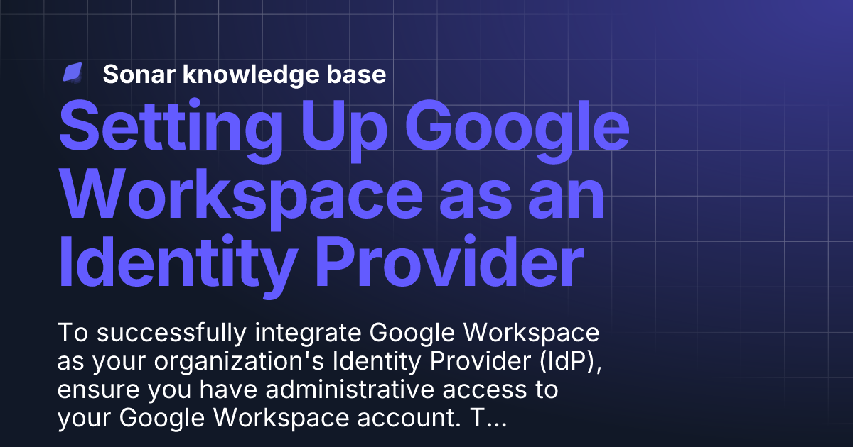 Setting Up Google Workspace as an Identity Provider | Sonar knowledge base